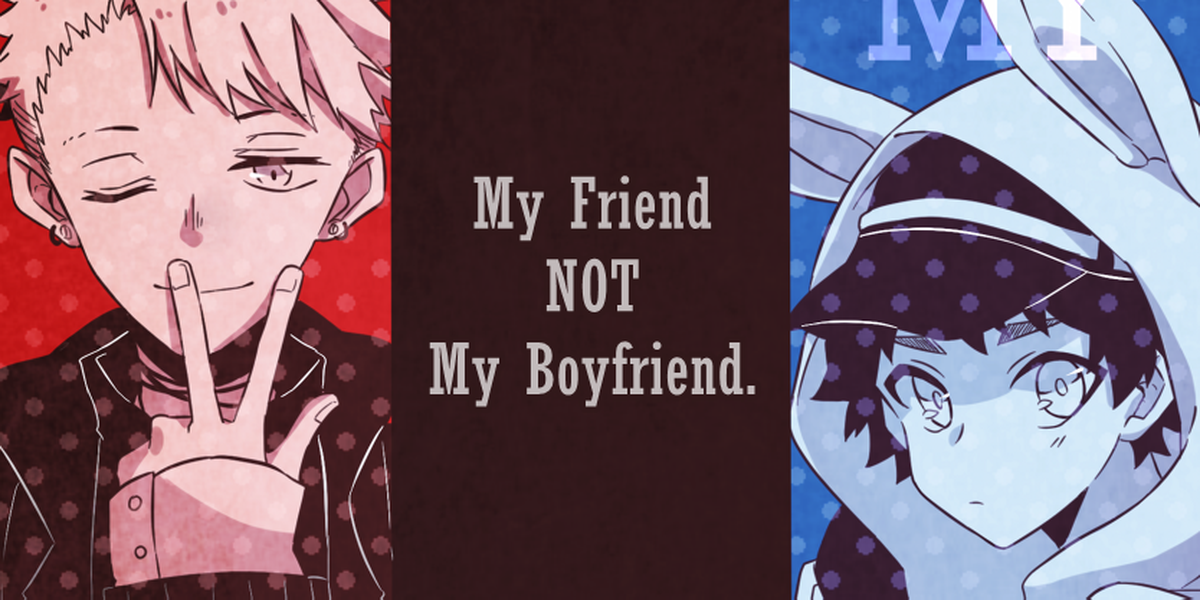 อ่านการ์ตูน My Friend NOT My Boyfriend My Friend NOT My Boyfriend แปล ...